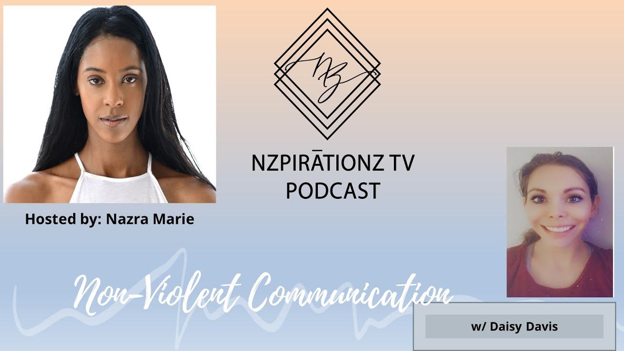 "Non-Violent Communication" w/ Daisy Davis - YouTube