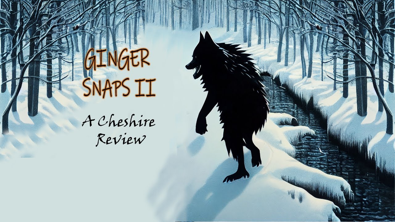 Ginger Snaps 2: Unleashed (2004) - A Cheshire Review - YouTube