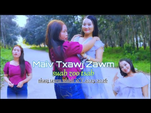 kuv yog maiv txawj zawm By Suab zoo tsab nkauj tawm tshiab (Offer MV) 23-12-2025-2026 - YouTube