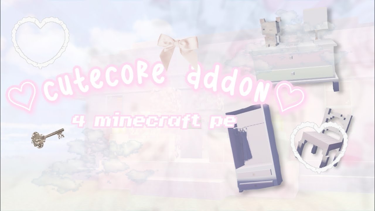 🏹🍶 cutecore addon for minecraft pe ꔫ - YouTube