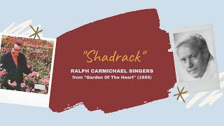"Shadrack" - Ralph Carmichael's Singers ("Garden Of The Heart," 1959)