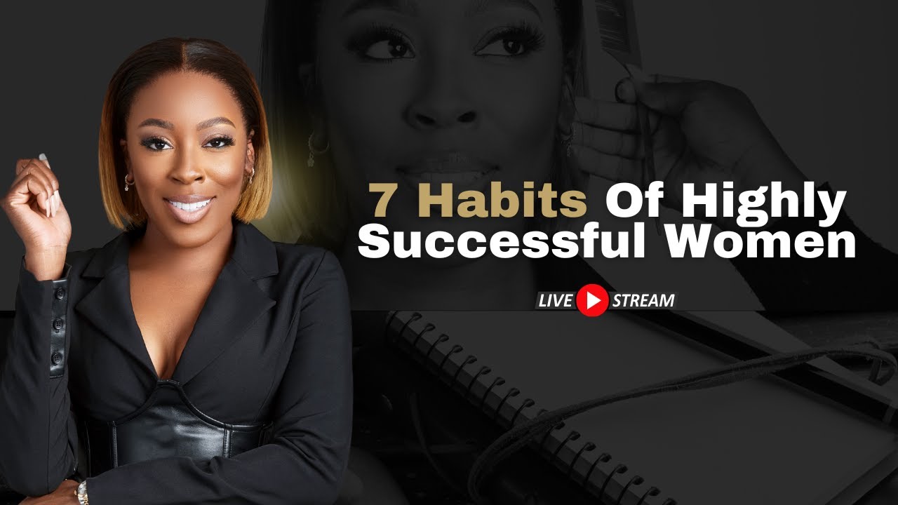 7 Habits Of Highly Successful Women - NO.8 - YouTube