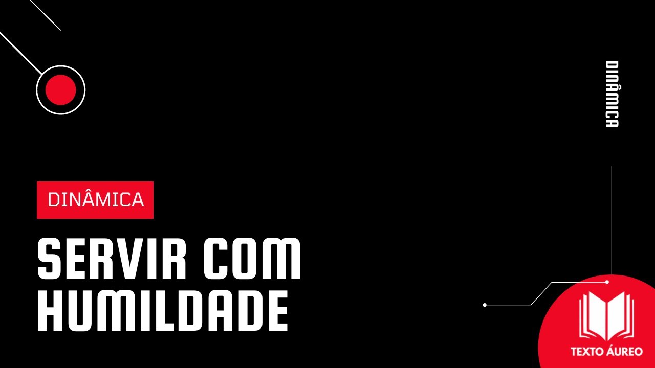 Dinâmica SERVIR COM HUMILDADE - YouTube