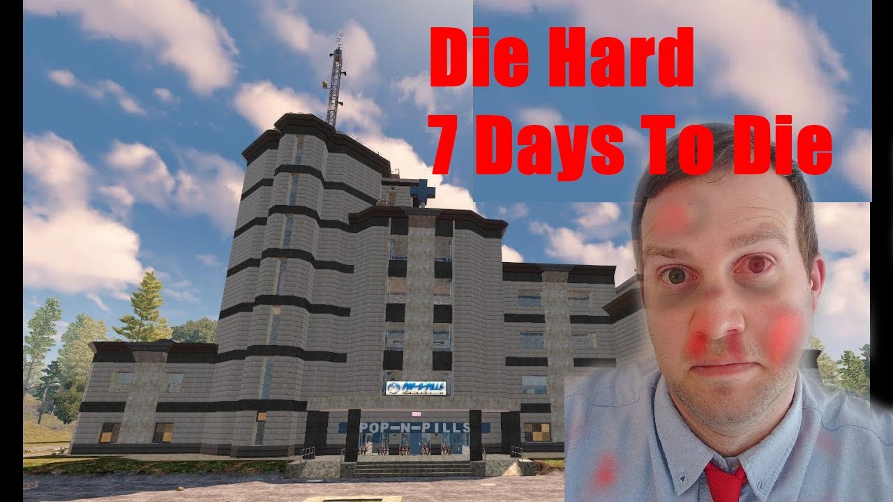 Die Hard,let's play, 7 Days to Die [E03] - YouTube