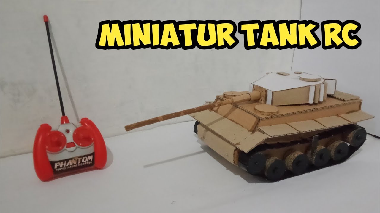 Cara membuat Miniatur TANK RC dari kardus || Handmade - YouTube