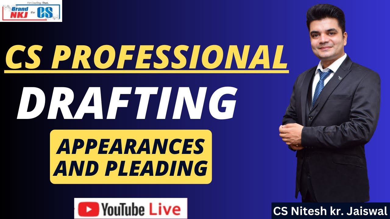 APPEARANCES & PLEADINGS | DRAFTING | CS Professional | By CS NITESH SIR ...