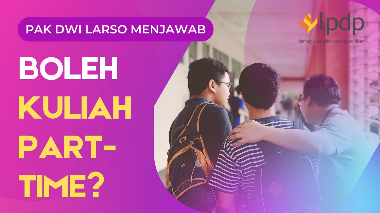 [UPDATE DARI PAK DWI LARSO 7] BATAS USIA PNS/TNI-POLRI, KULIAH PART ...