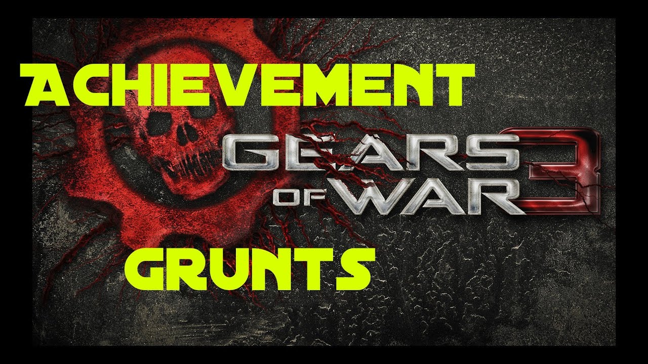 Gears of War 3 - Chest High Walls:The Game - Achievement Grunts - YouTube