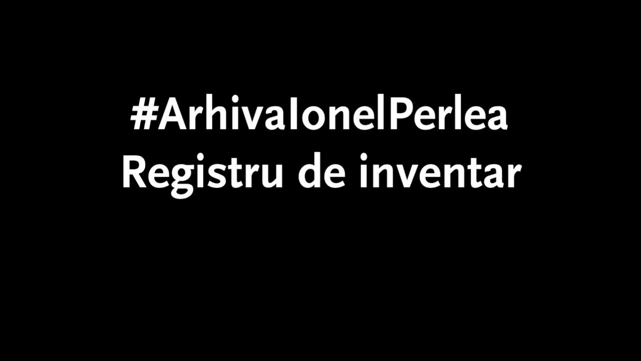 Arhiva Ionel Perlea - Registru de inventar - YouTube