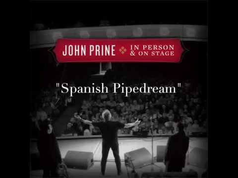 John Prine - Spanish Pipedream (Blow Up Your TV) (Live)