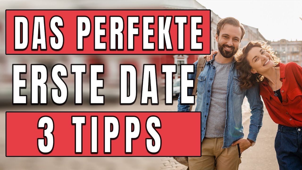 3 Tipps Für Ein Gelungenes Erstes Date Youtube