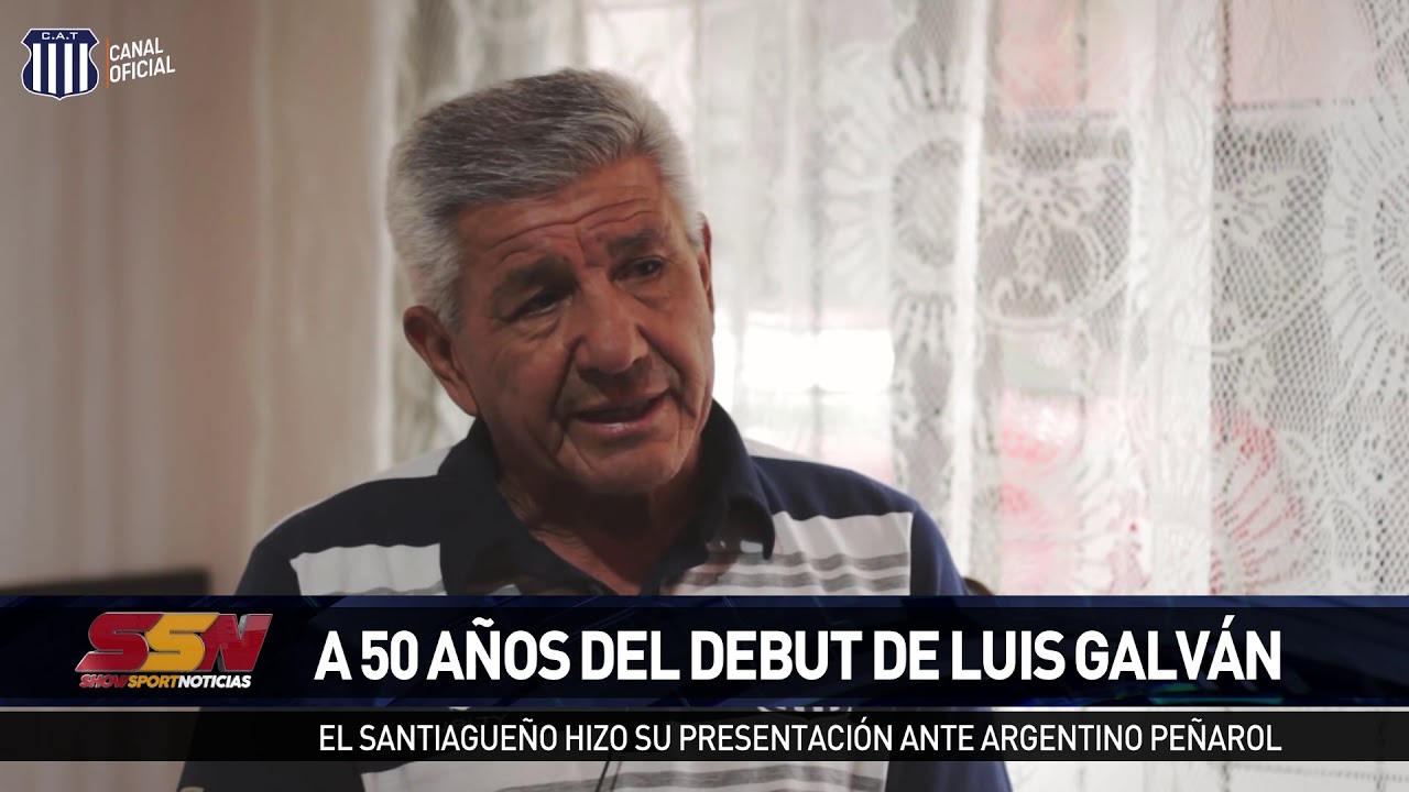 LUIS GALVÁN - A 50 AÑOS DEL DEBUT - YouTube