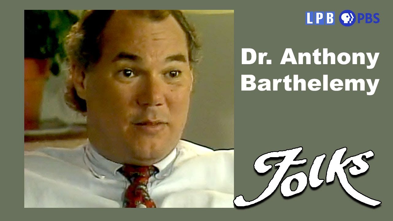 Dr. Anthony Barthelemy | Folks - YouTube