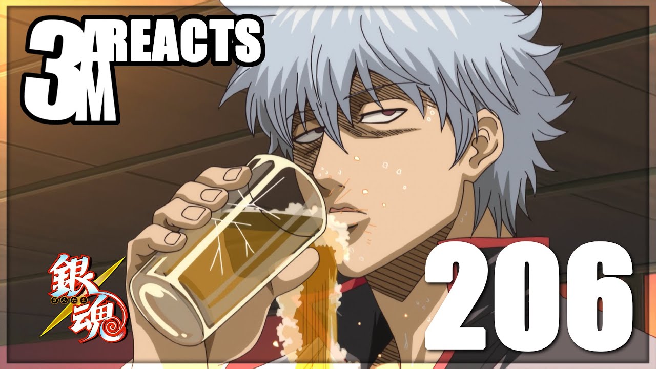 Let's Watch "Gintama" E206 *Top Shelf Booze* | Anime Reaction - YouTube