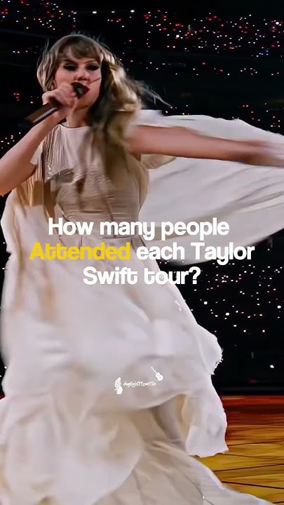 How many people attended each Taylor Swift tour? | DaylightSwiftie #taylor #swiftie #shorte #fyp ...