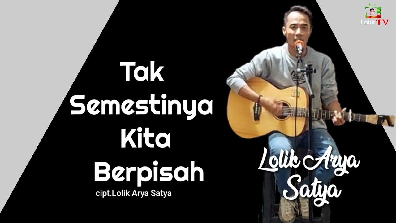LIVE Tak Semestinya Kita Berpisah | Lolik Arya Satya SoFt Band - YouTube