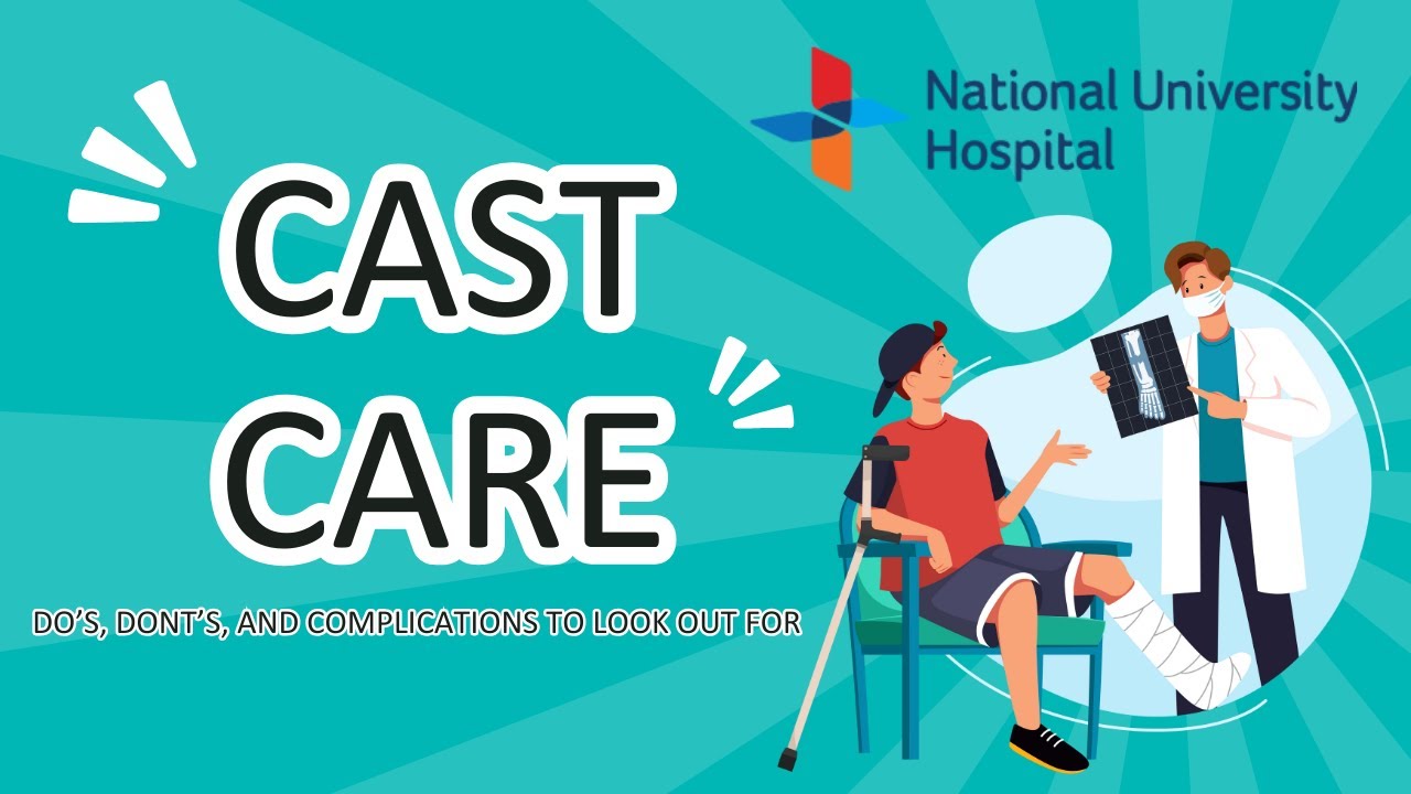 Cast Care - Do's, Dont's and What to look out for - YouTube