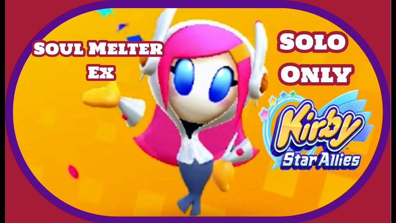 Kirby Star Allies - The Ultimate Choice - Soul Melter Ex (Solo Susie ...