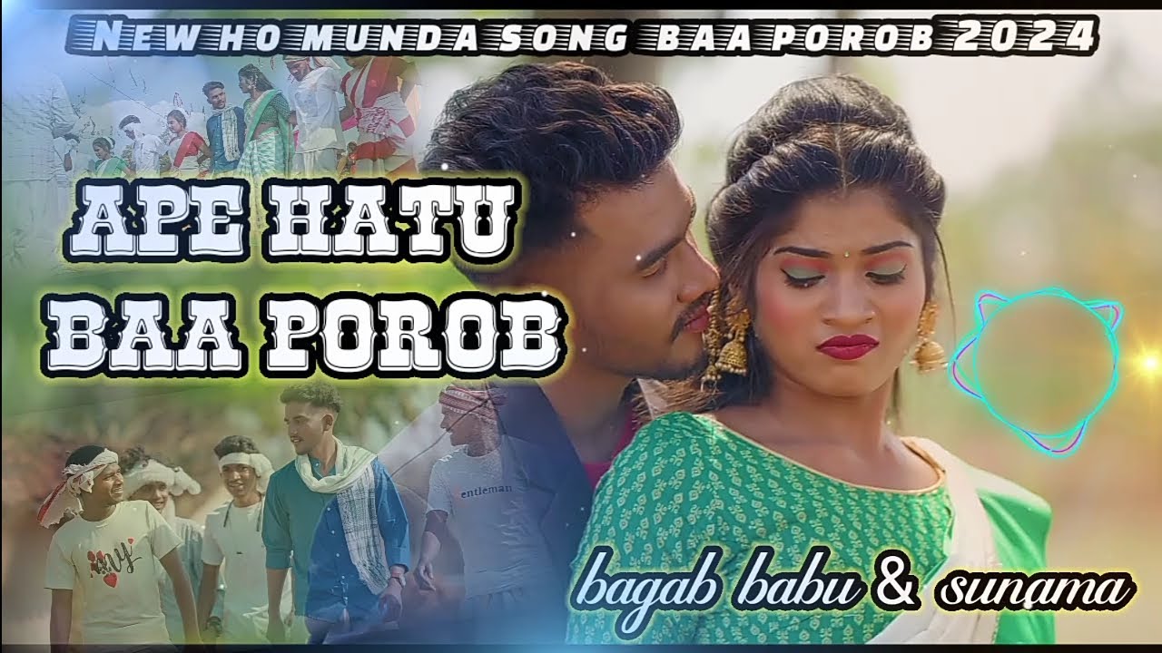 New ho munda video song 2024 || ape hatu baa porpb|| bagan babu ...