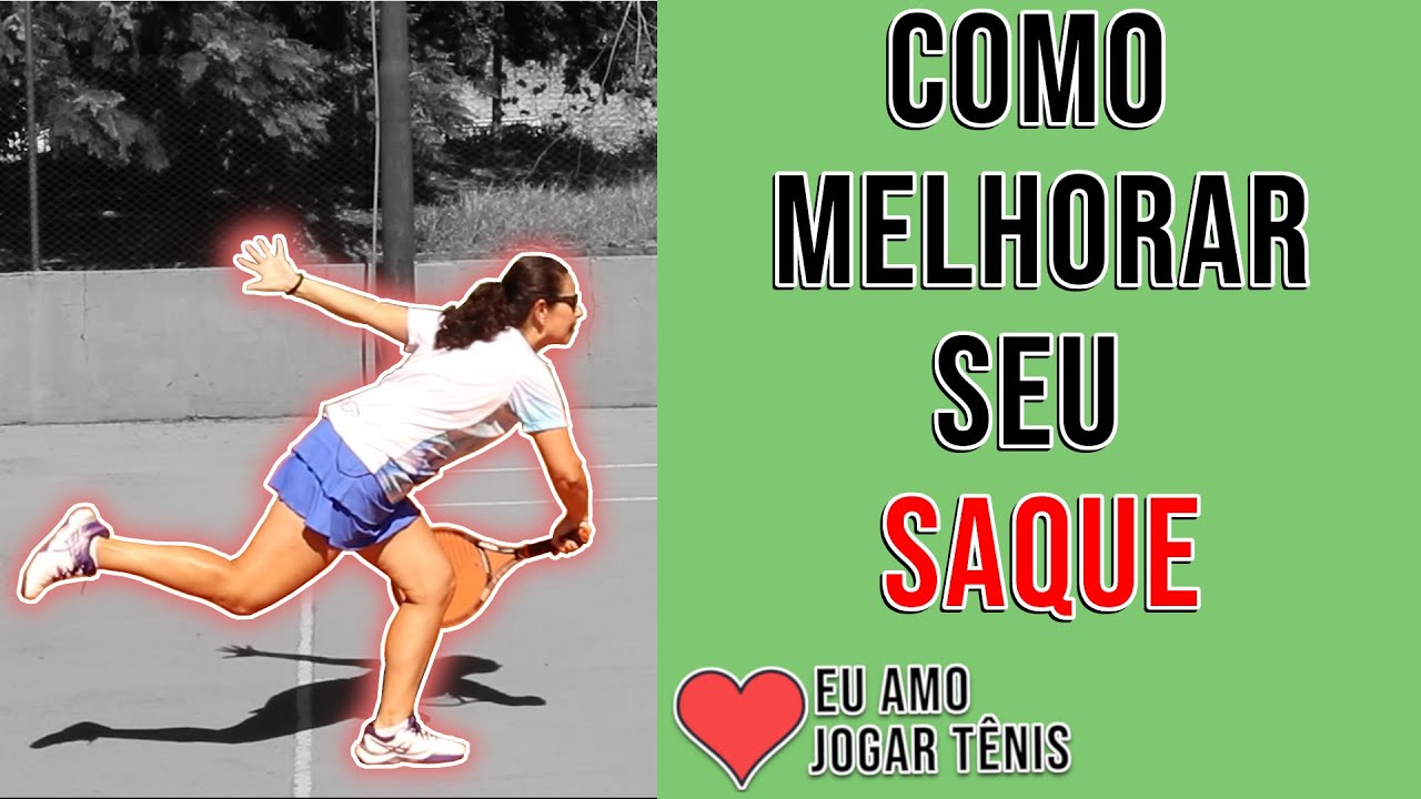 Como MELHORAR o SAQUE no tênis | Teoria e prática | Tática e técnica ...