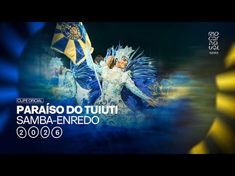 PARAÍSO DO TUIUTI 2026 - CLIPE OFICIAL RIO CARNAVAL