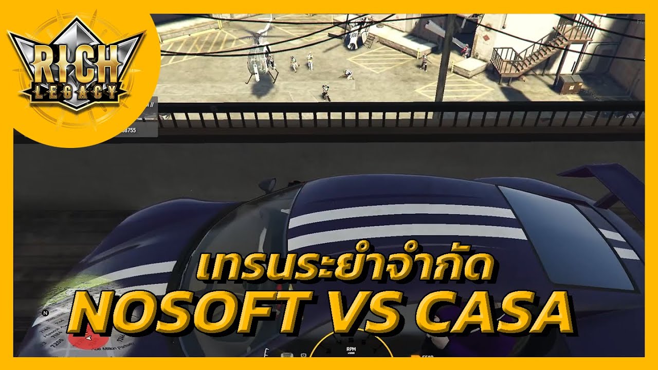 Richlegacy : Warสตอรี่ระหว่าง NOSOFT vs CASA - เทรนระยำจำกัดมหาชน by ...