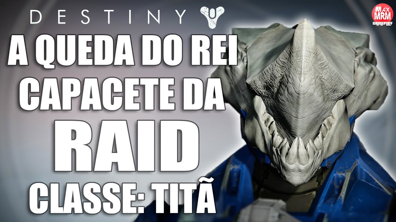 Destiny TTK - CAPACETE DA RAID: A Queda do Rei ( Loot do Oryx ) [ COROA ...