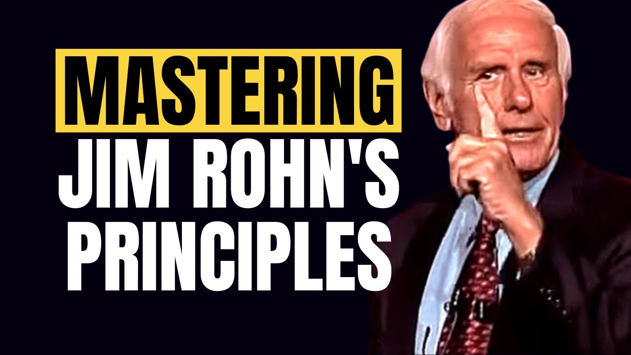 Mastering Jim Rohn's Principles - Best Jim Rohn Book Summary #jimrohn ...