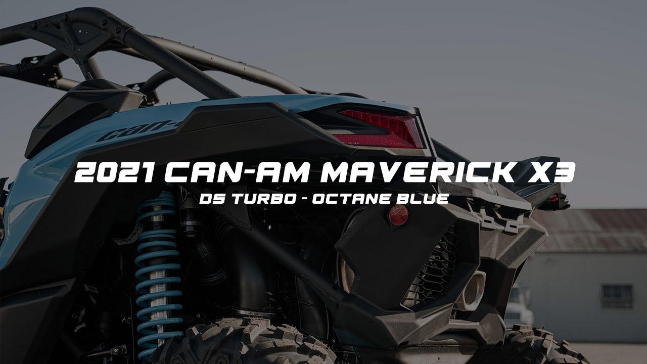 2021 CAN AM MAVERICK X3 DS TURBO - OCTANE BLUE - YouTube
