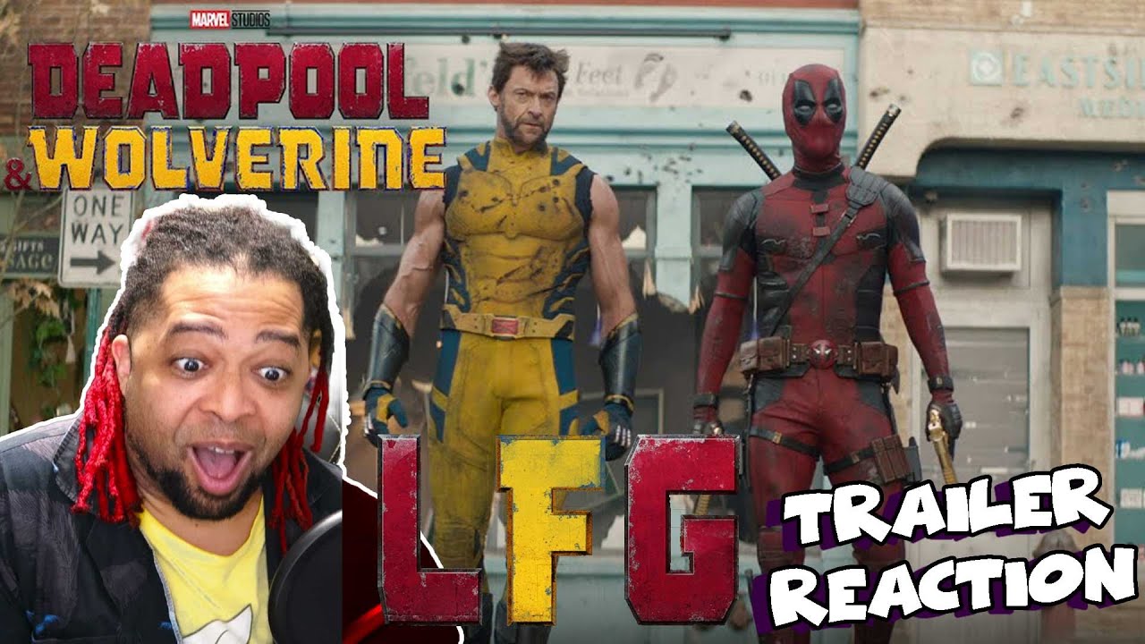 (LFG!!!) Deadpool & Wolverine | Trailer Reaction! - YouTube