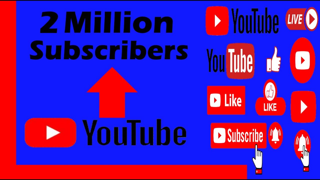 2 Million Subscribers - YouTube