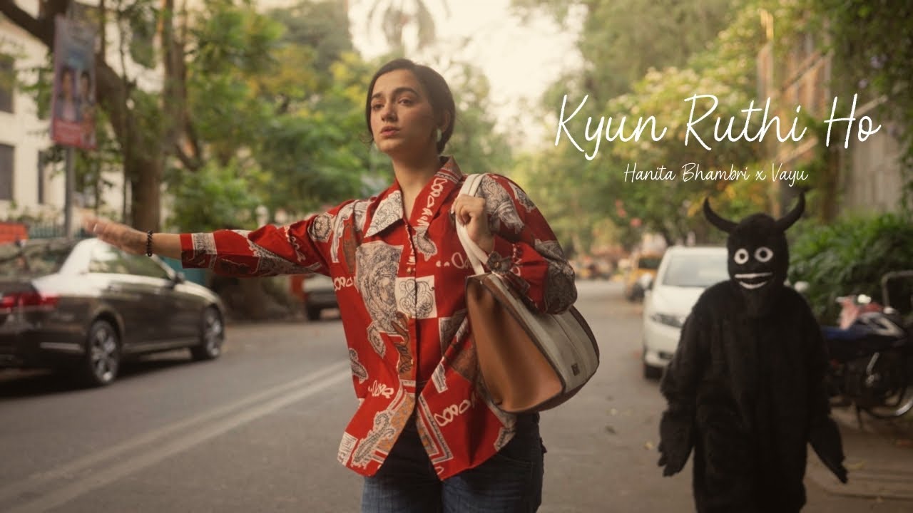 Hanita Bhambri, Vayu - Kyun Ruthi Ho (Original Music Video) - YouTube