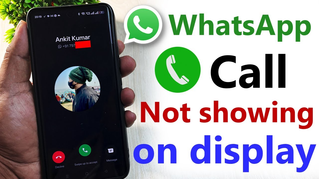 how to fix WhatsApp call not showing on display | whatsapp call not ...