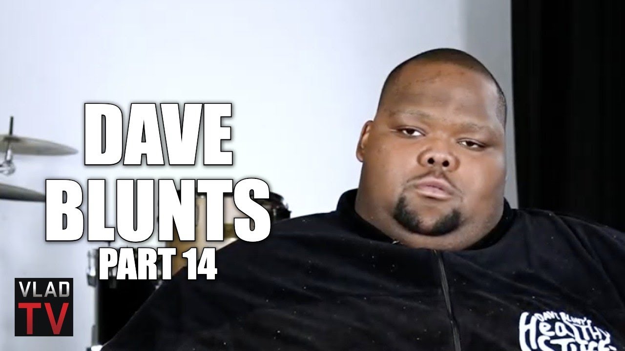 Dave Blunts: I've Never Said It's Cool to Be Big, I'm Not Taking a ...