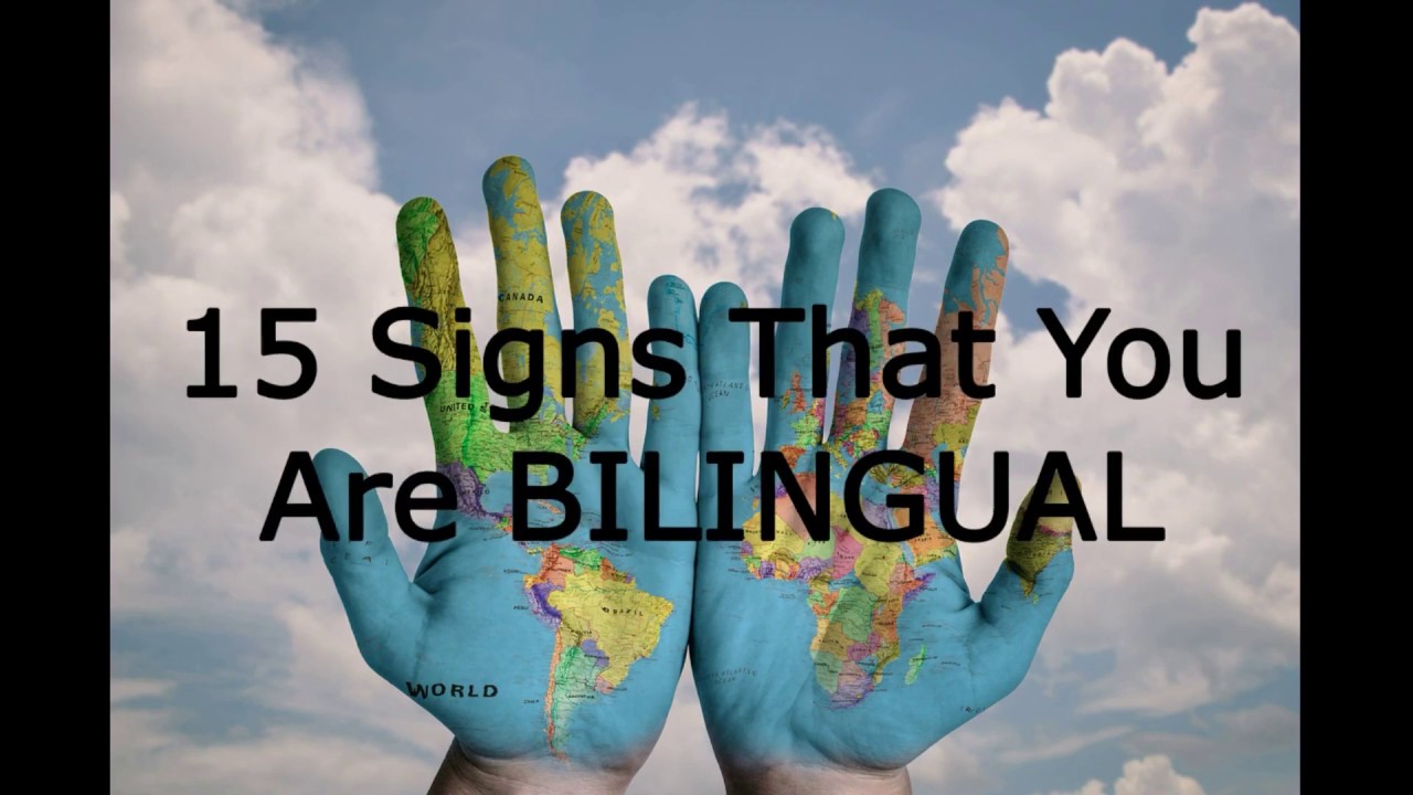 15 amazing signs you are bilingual - YouTube