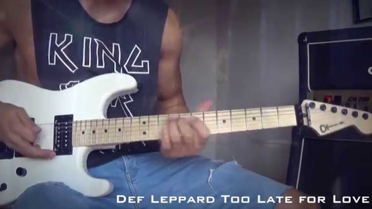 Def Leppard Too Late for Love Cover - YouTube