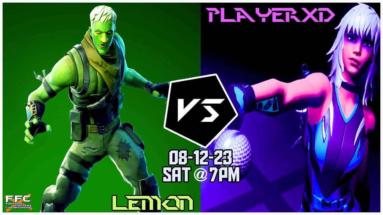 FFC FORTNITE FIGHTERS CHAMPIONSHIP [LEMON VS PLAYERXD] EXHIBITION MATCH ...