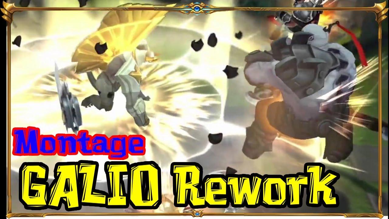 Galio Rework Montage - Galio highlights - League Of Legends Montage ...