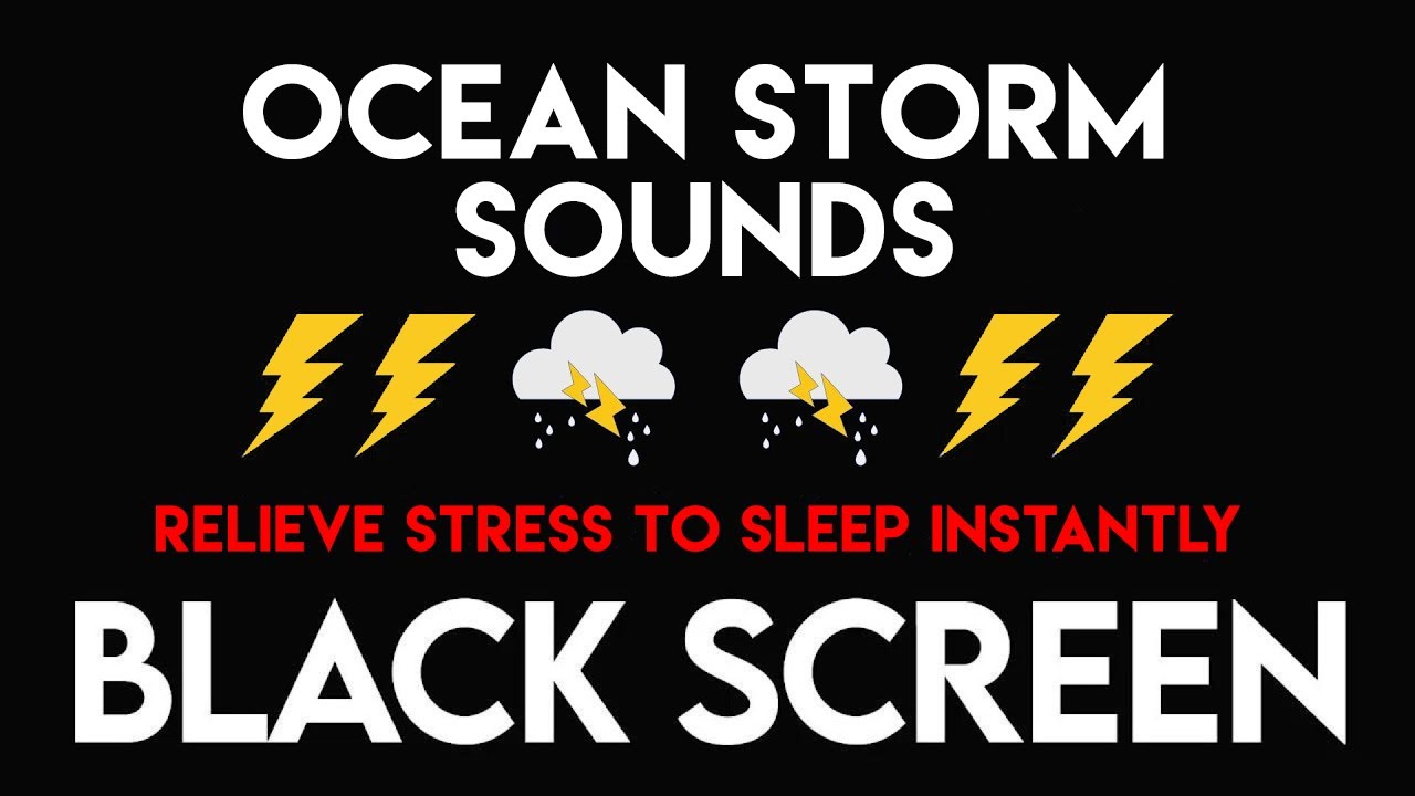 Best OCEAN Storm Sounds For Sleeping - Powerful Black Screen ...