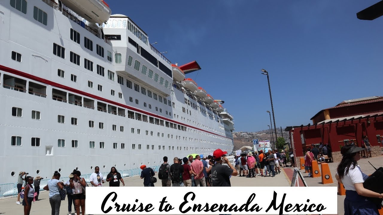Cruise to Ensenada Mexico 2018- Carnival Cruise Inspiration - YouTube