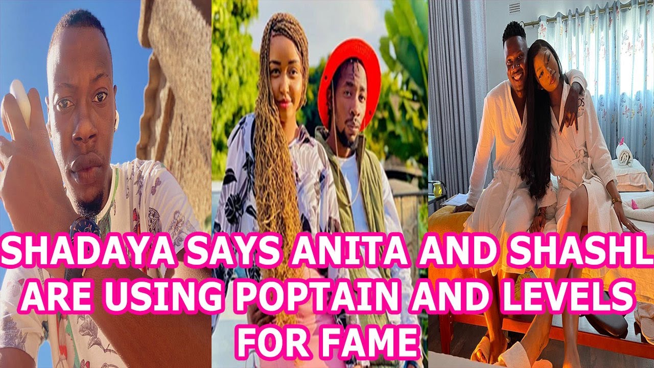 Shadhaya says Anita Jaxon and Shashl are using poptain and levels for ...