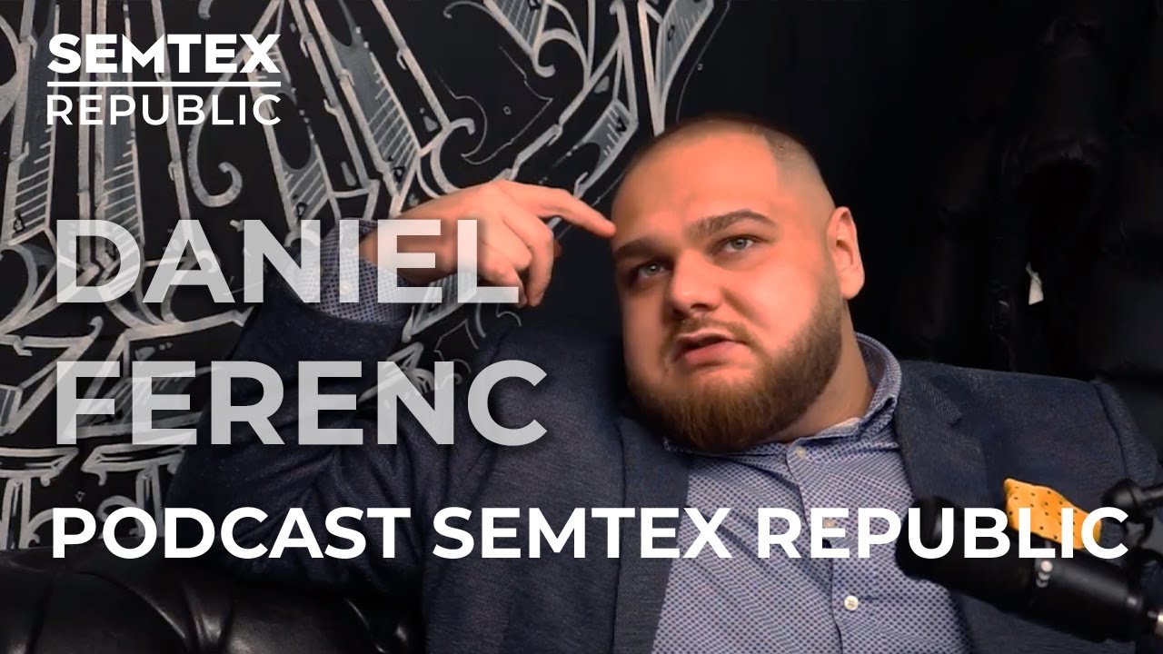 9# Podcast SEMTEX REPUBLIC - Daniel Ferenc - YouTube