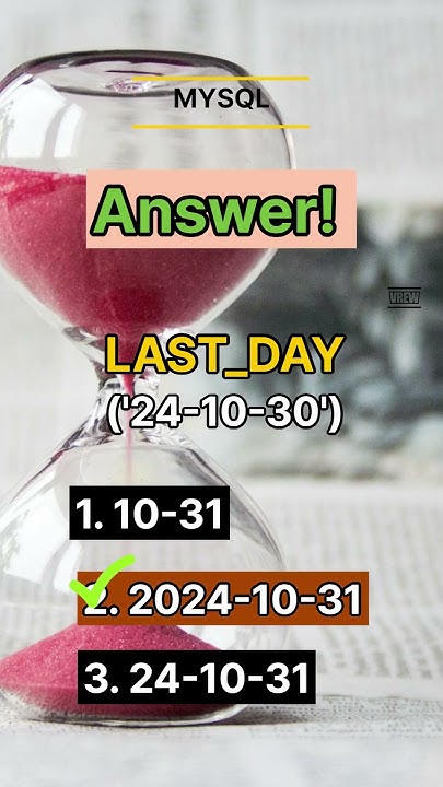 Let S Learn About Sql Last Day Function Databasemanagement Mysql Quiz Sql Databasesoftware