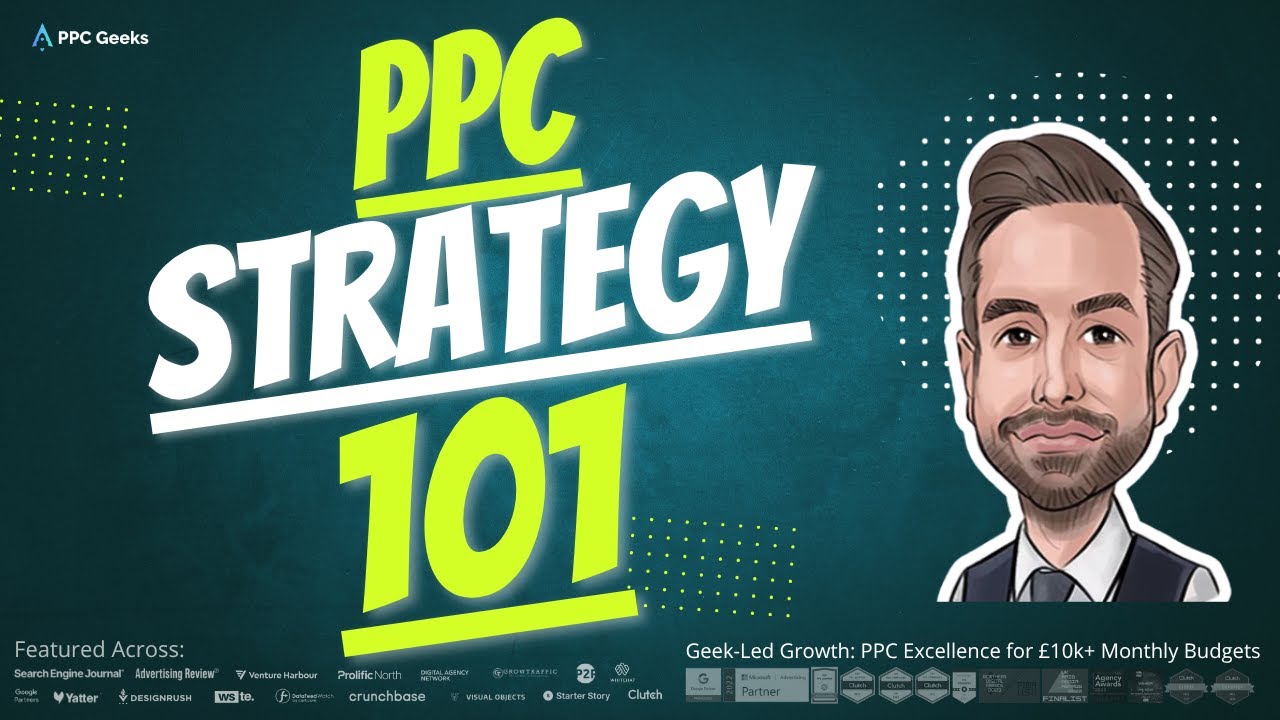 PPC Strategy 101 - Planning for Absolute Beginners - YouTube