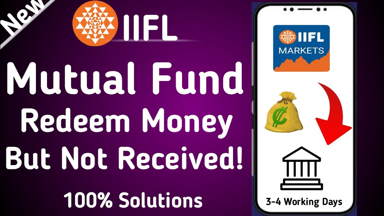 Mutul fund amount redeem but not received in Bank Account | IIFL Mutual ...
