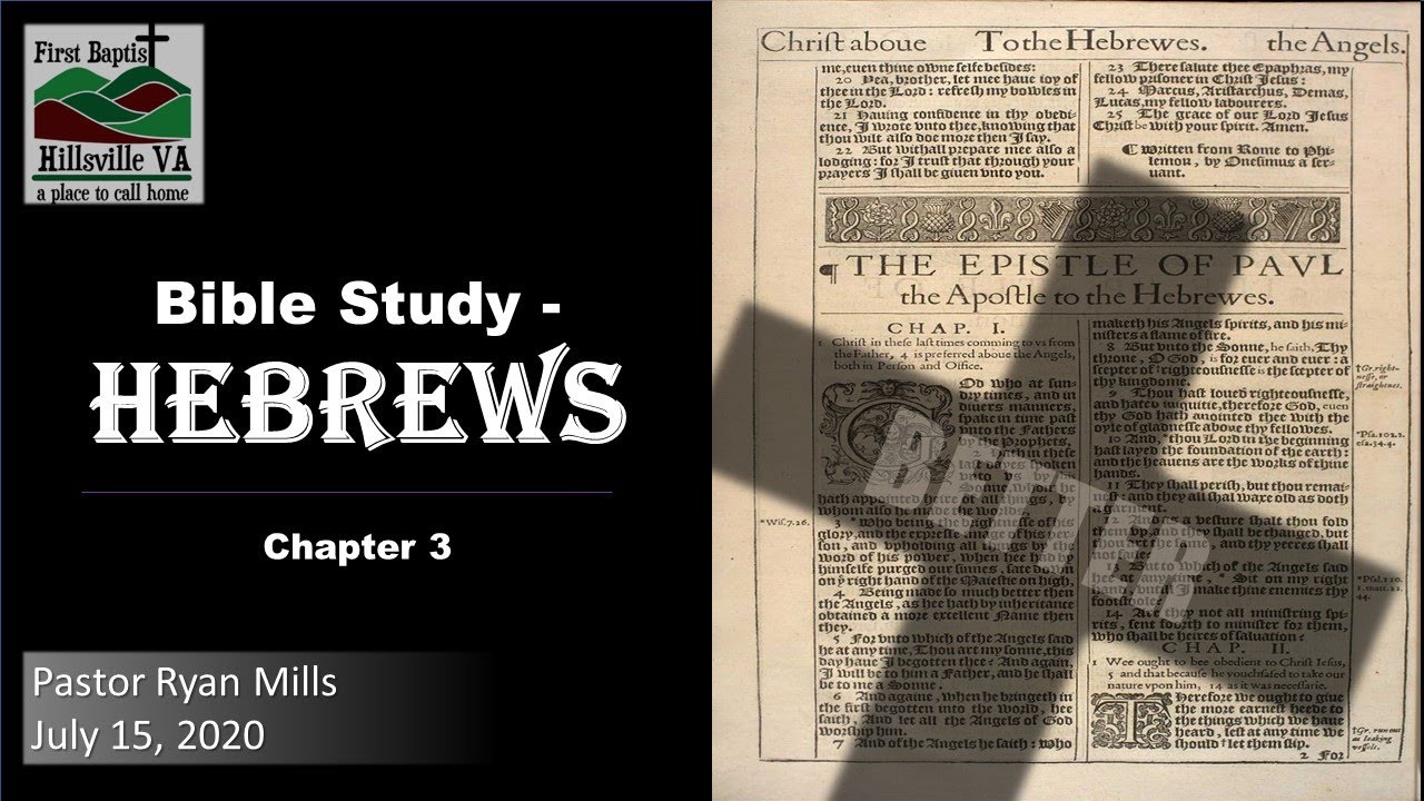 Bible Study, "Hebrews - Ch. 3," July 15, 2020 - YouTube
