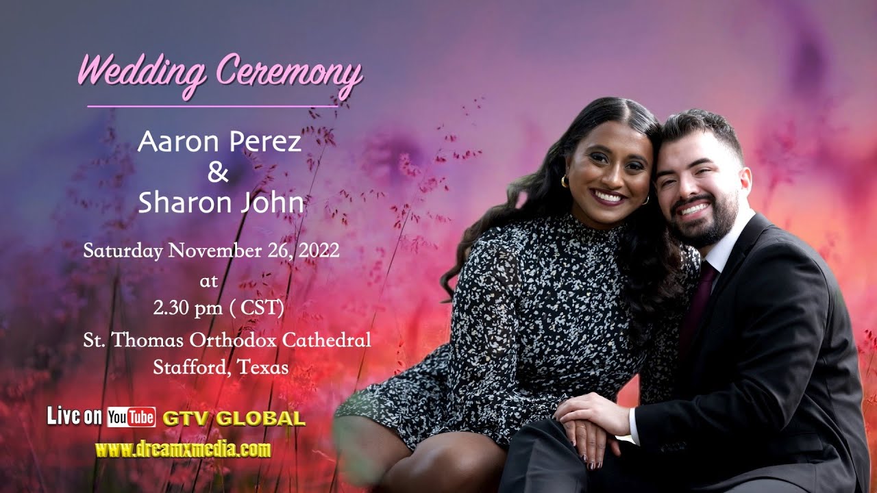 Wedding Ceremony of Aaron Perez and Sharon John - YouTube