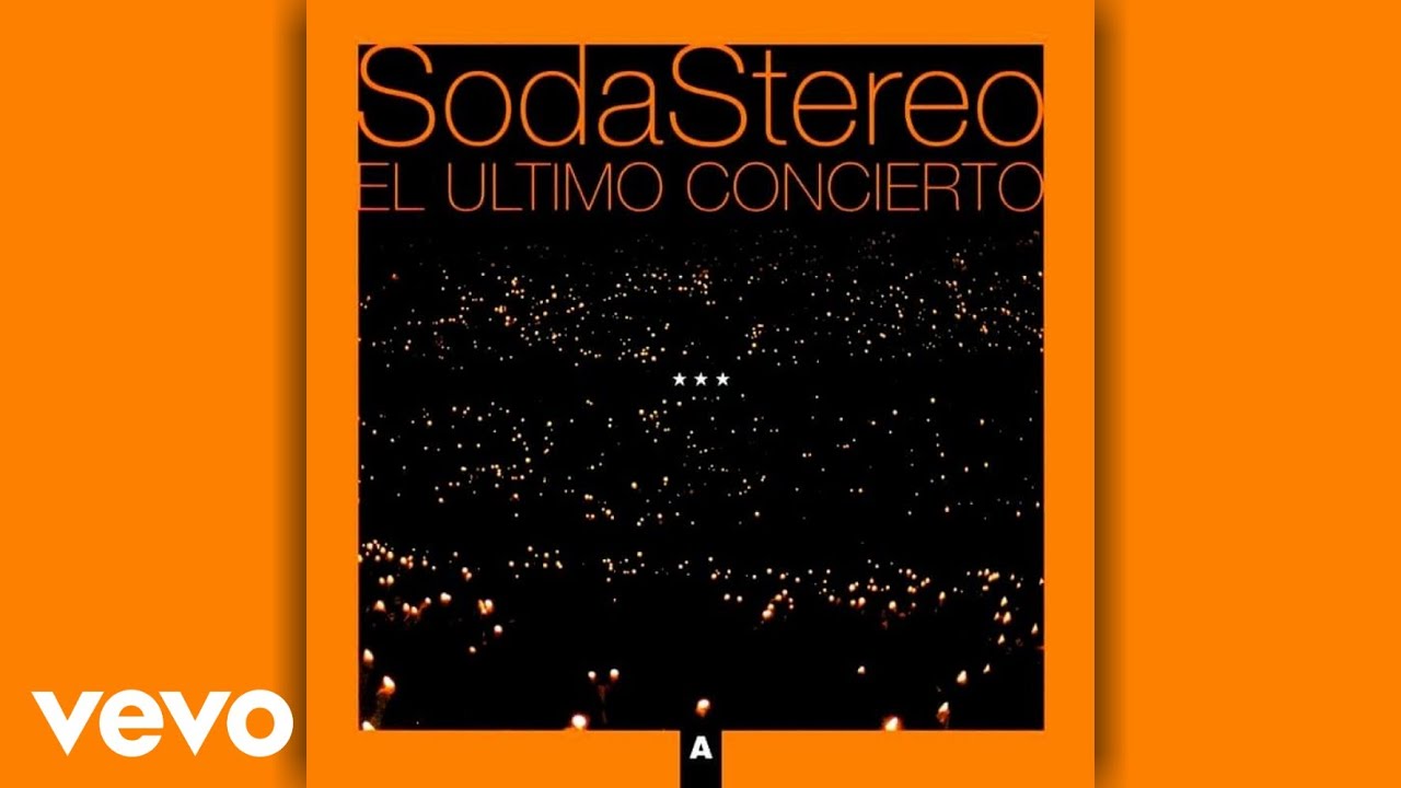 Soda Stereo - El Último Concierto A (1997) (Álbum Completo) - YouTube