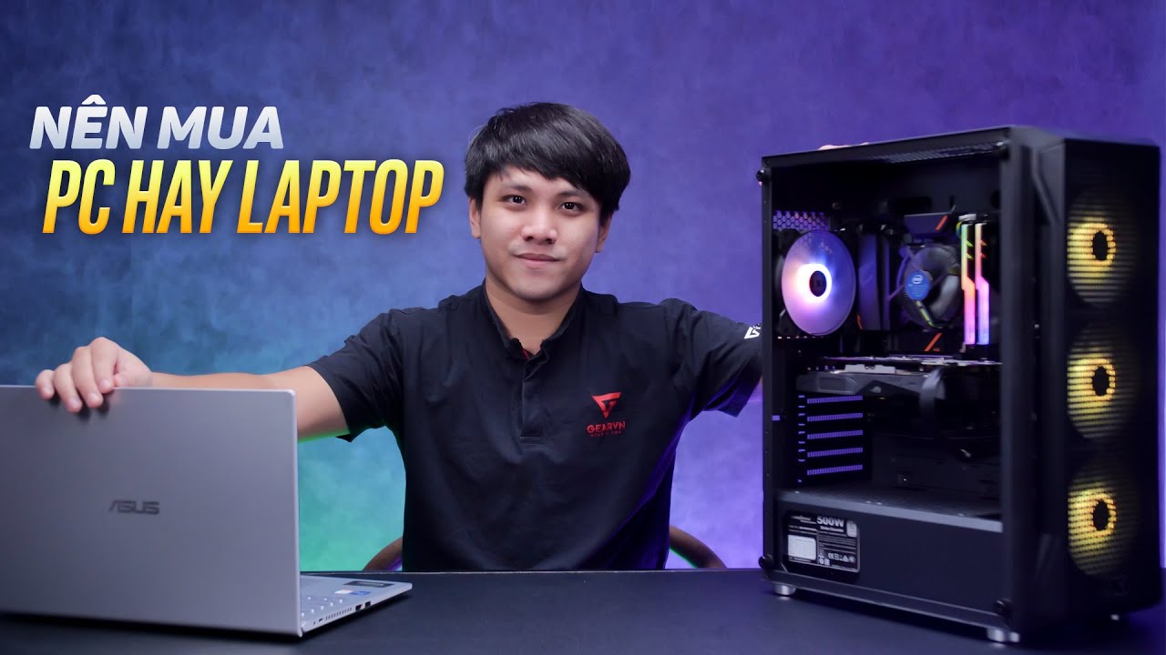 Nên mua PC hay LAPTOP để chơi game? - YouTube