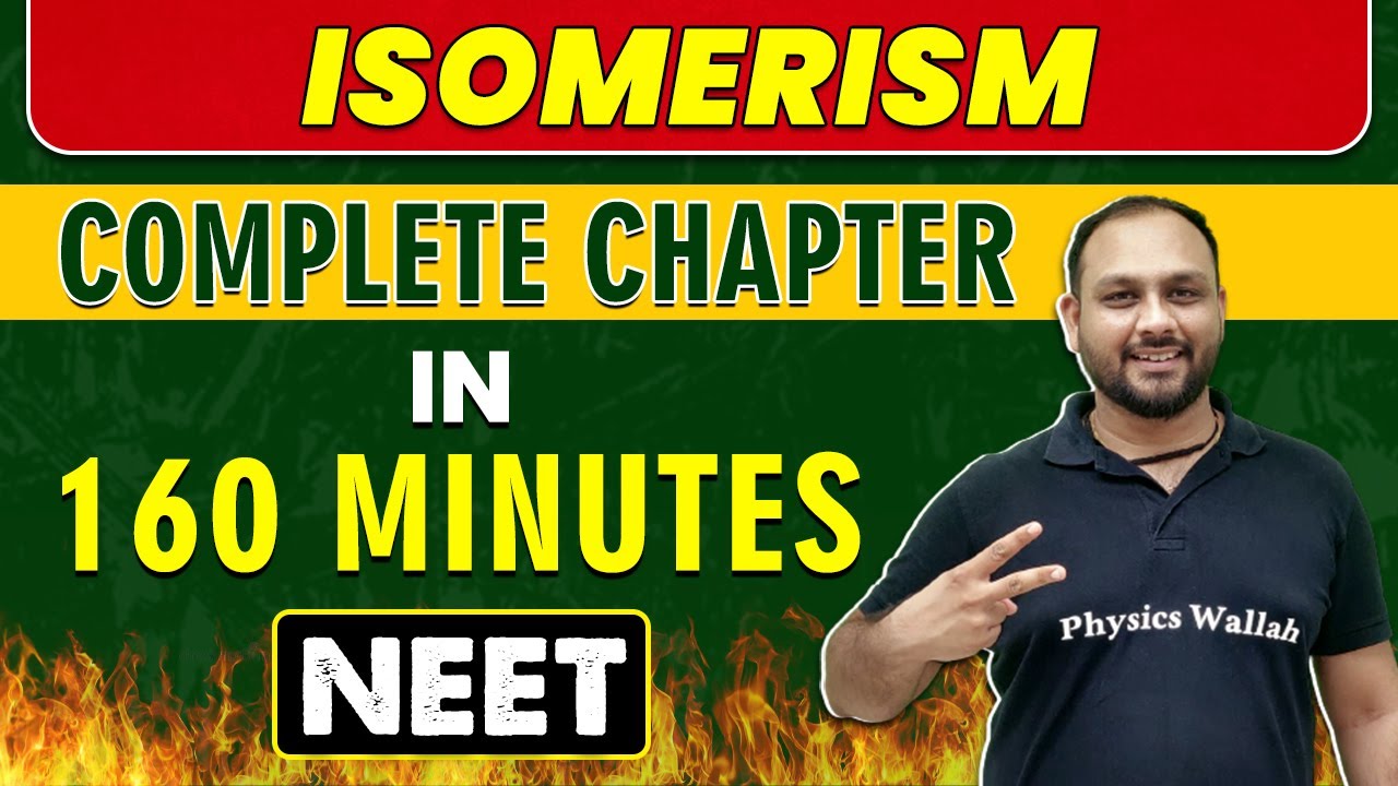 ISOMERISM in 160 minutes || Complete Chapter for NEET - YouTube